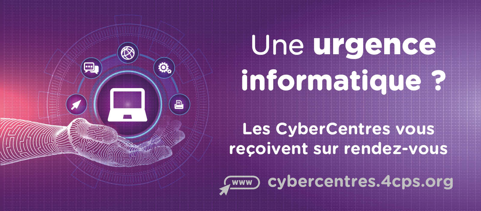 Ouverture des CyberCentres sur rendez-vous | CyberCentres de la 4CPS